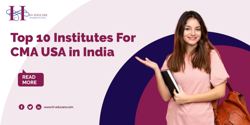 Top 10 Institutes For CMA USA in India | Online CMA USA Course- Hieducare